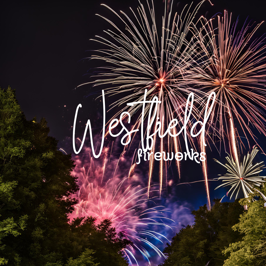 Westfield Ma Fireworks 2024